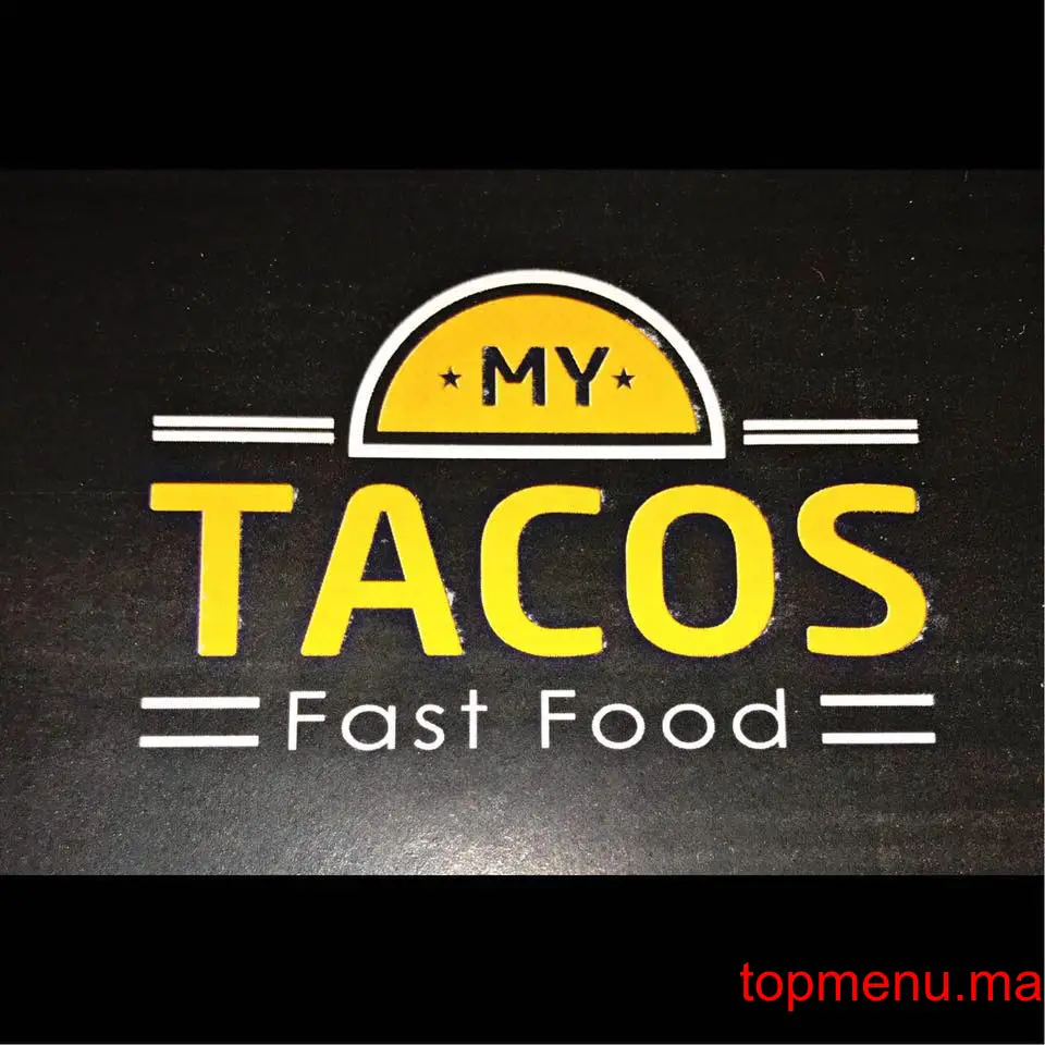 My Tacos Menu & Horaires à casablanca (2025) | TopMenu