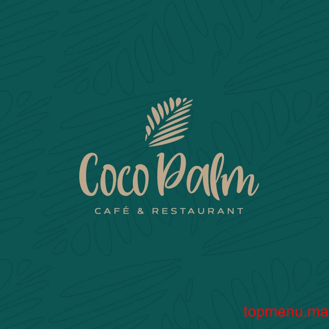 Coco palm Menu & Horaires à casablanca (2025) | TopMenu