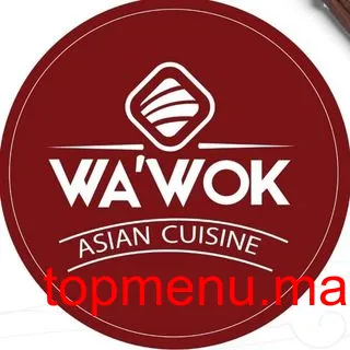 Wa’Wok Menu & Horaires à marrakech (2025) | TopMenu