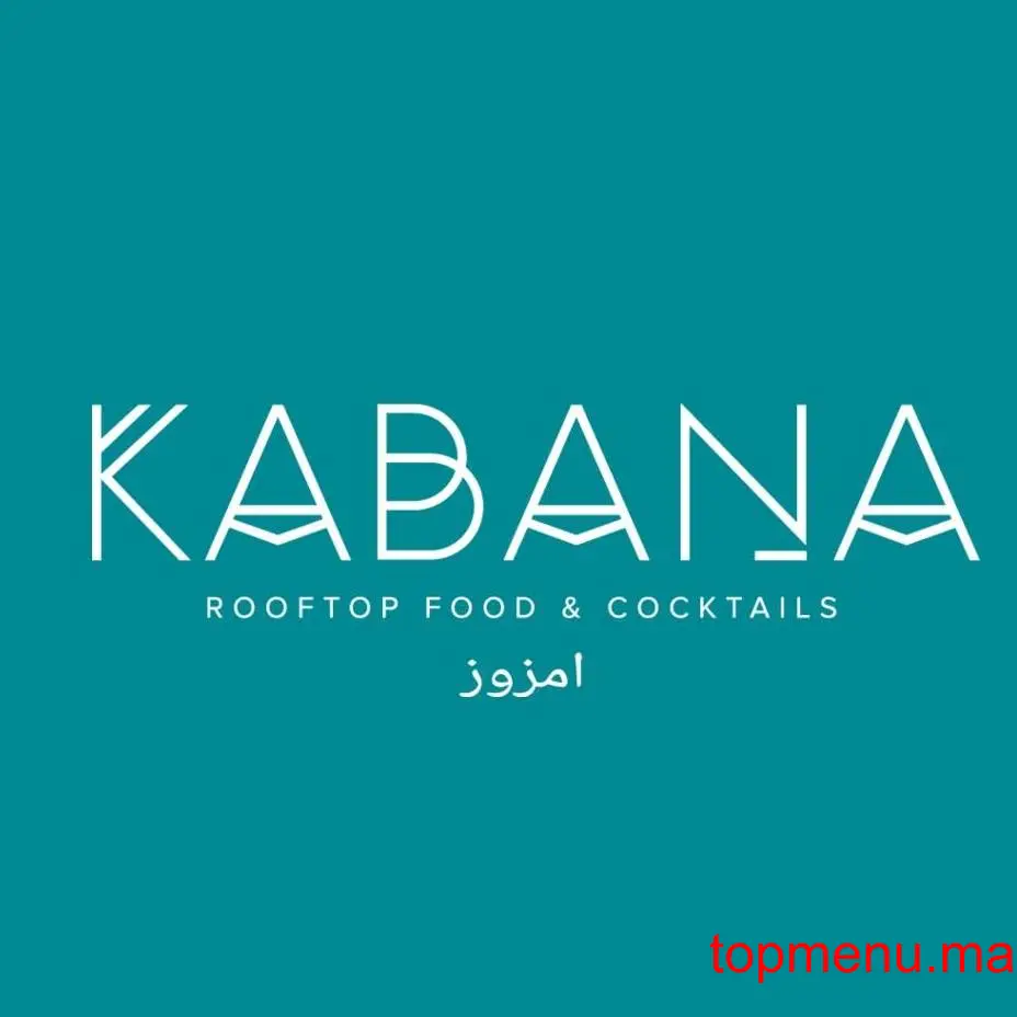 Kabana Menu & Horaires à marrakech (2025) | TopMenu