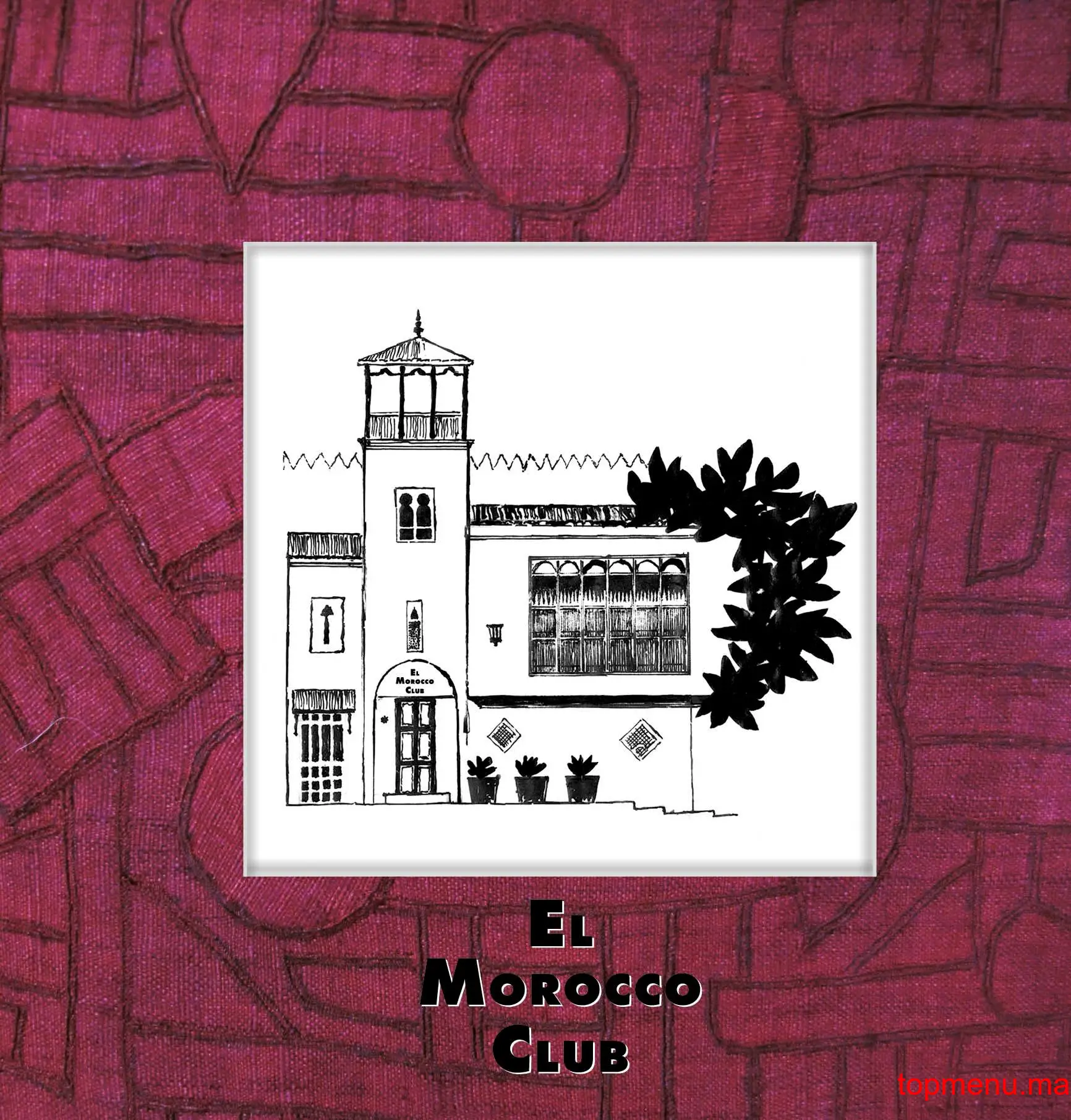 El Morocco Club Menu & Horaires à tanger | TopMenu